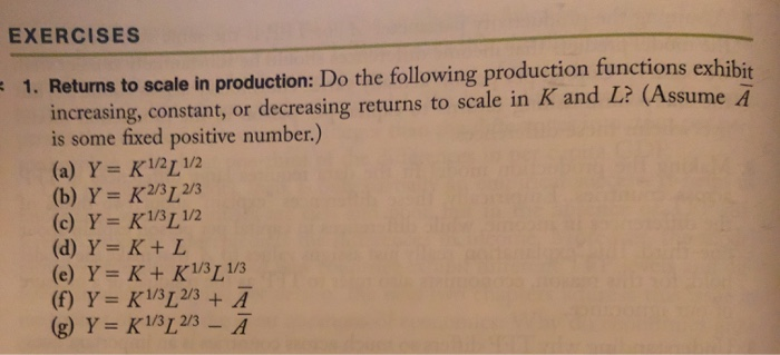 Solved EXERCISES 1. Returns to scale in production: Do the | Chegg.com