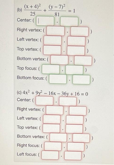 Solved find center, right vertex, left vertex, top vertex, | Chegg.com