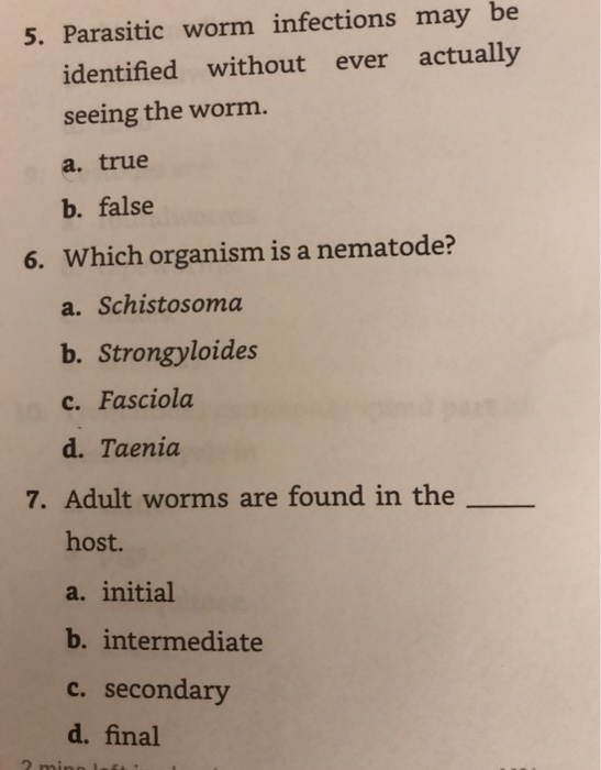 Solved 5. Parasitic worm infections may be identified | Chegg.com