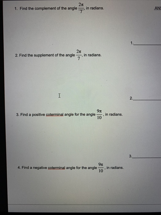 Solved 211 1. Find the complement of the angle in radians. | Chegg.com