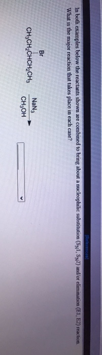 Solved References In both examples below the reactants shown | Chegg.com