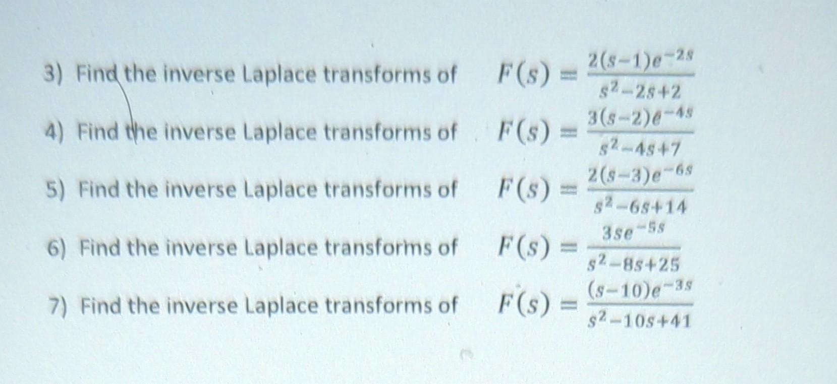 Solved 3) Find the inverse Laplace transforms of | Chegg.com