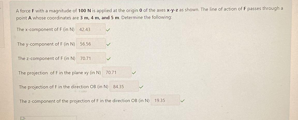 Solved A force F with a magnitude of 100N is applied at the | Chegg.com