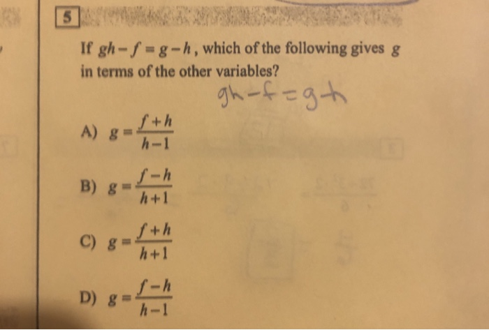 Solved If gh-f=g-h, which of the following gives g in terms | Chegg.com