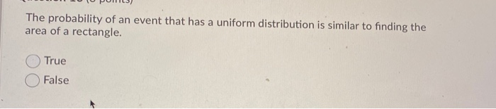 Solved The probability of an event that has a uniform | Chegg.com