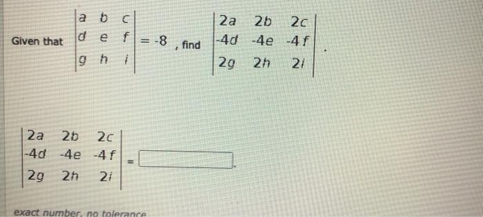 Solved a b c f f Given that = -8 find 2а 26 2c -4d 4e -4f 29 | Chegg.com