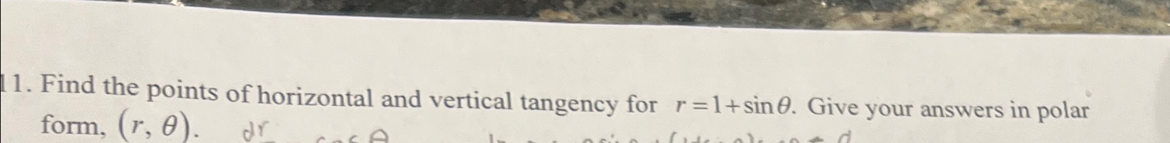 Solved Find the points of horizontal and vertical tangency | Chegg.com
