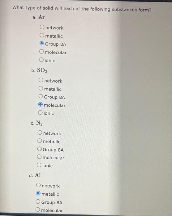 Solved What type of solid will each of the following | Chegg.com