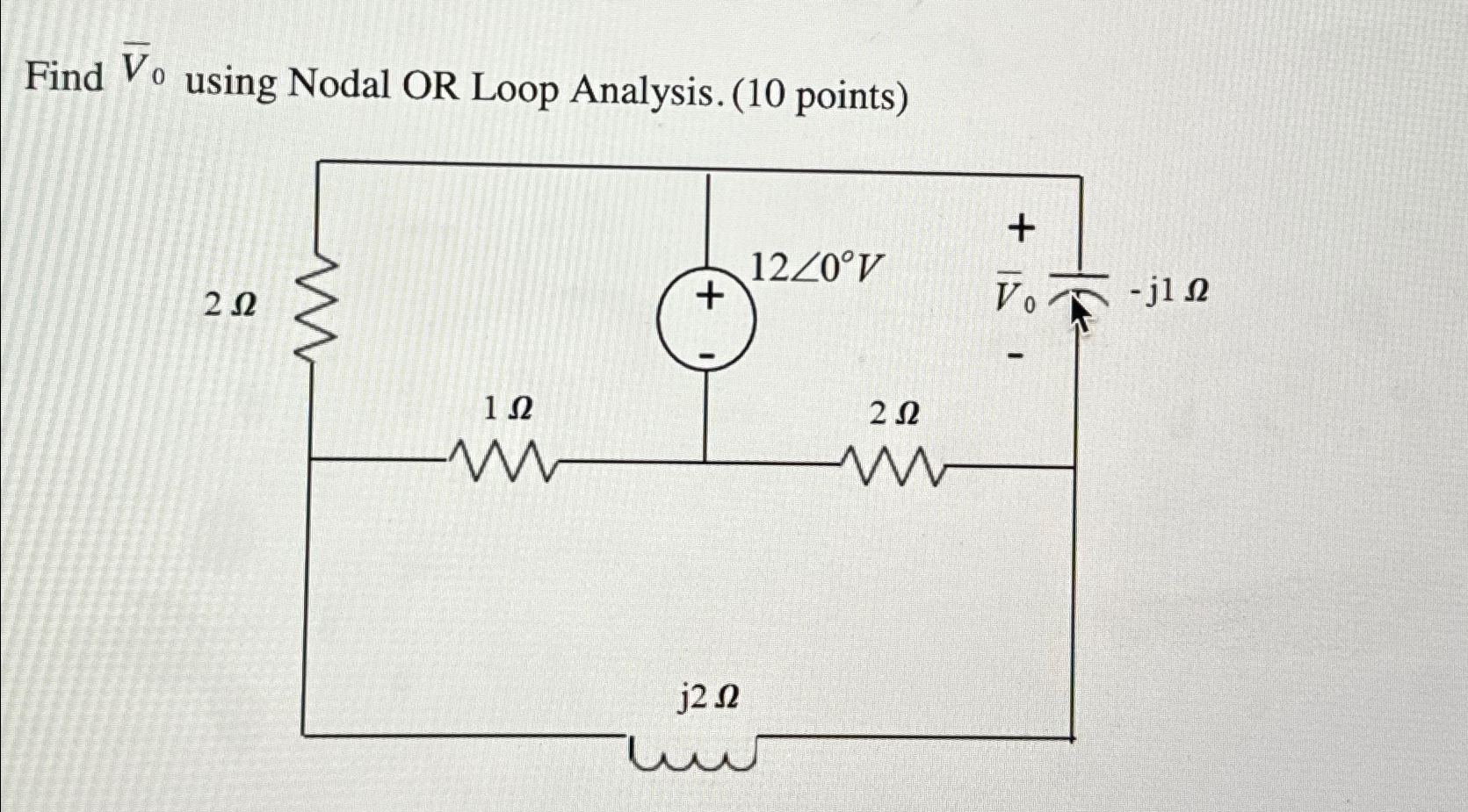 Solved Find (V)0 ﻿using Nodal OR Loop Analysis. | Chegg.com