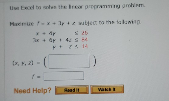 Solved Use Excel to solve the linear programming problem. | Chegg.com