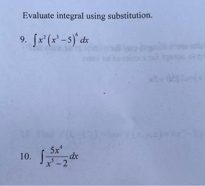 Solved Evaluate integral using substitution. 9. ∫x2(x3−5)6dx | Chegg.com