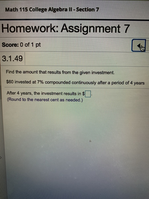 Solved Math 115 College Algebra II - Section 7 Homework: | Chegg.com