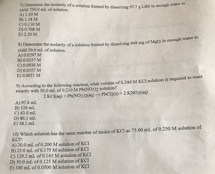 Solved 7) Determine the molarity of a solution formed by | Chegg.com