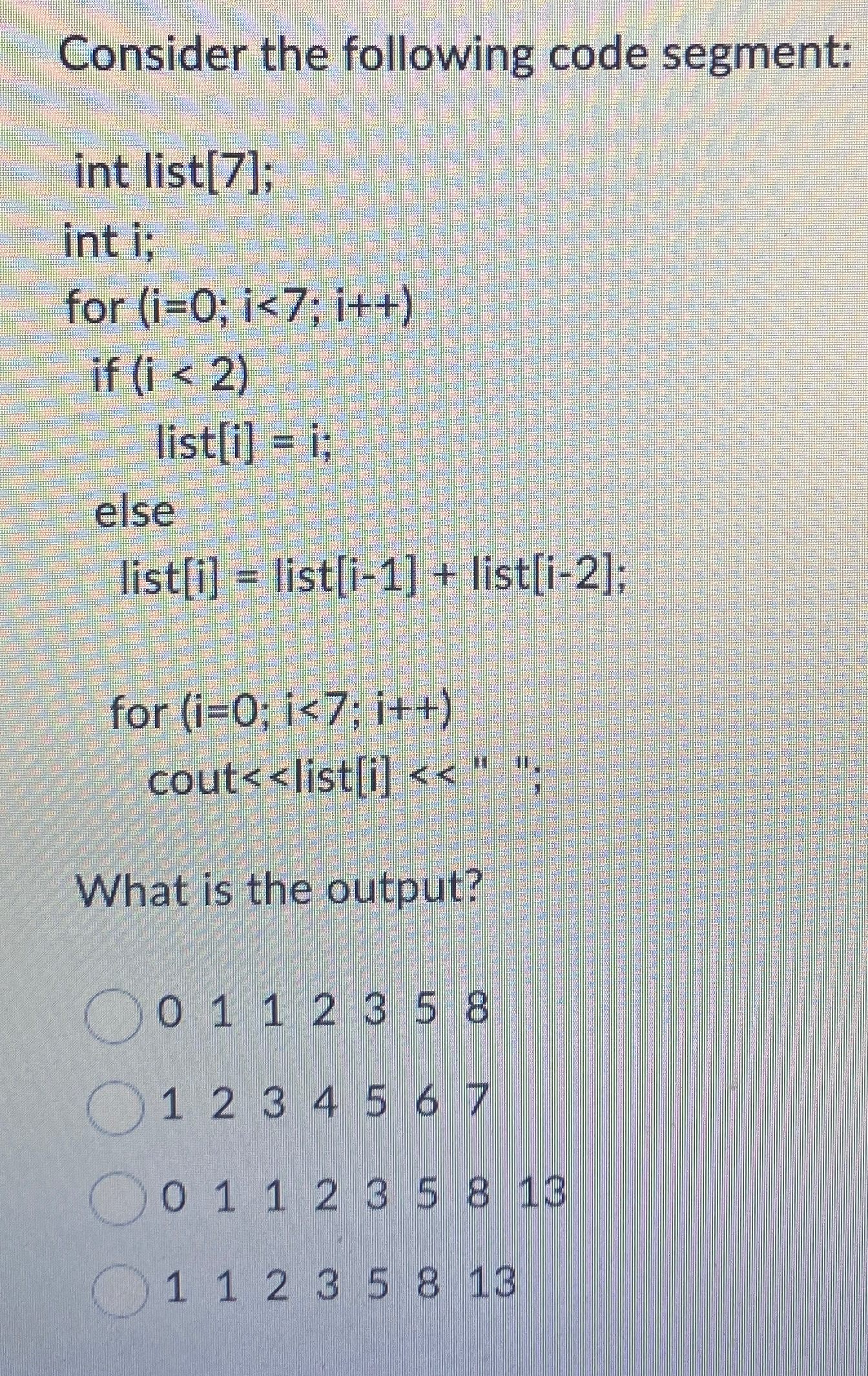Solved Consider the following code segment:What is the | Chegg.com