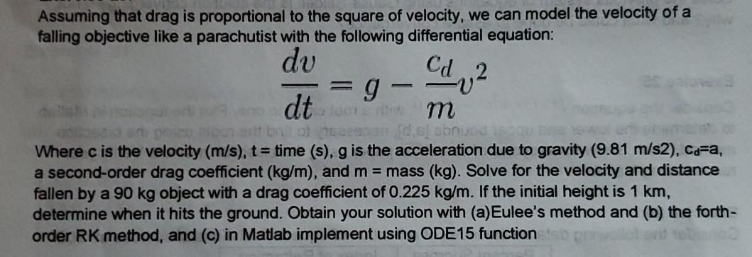 Solved Assuming that drag is proportional to the square of | Chegg.com