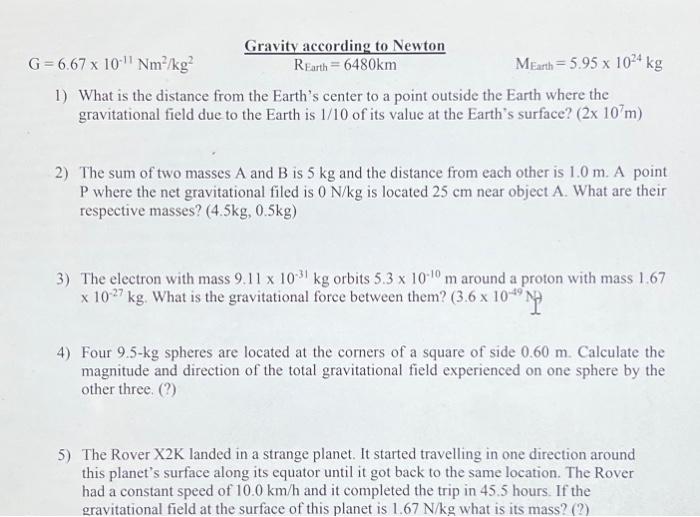 Solved Gravity according to Newton REarth 6480km G= 6.67 x | Chegg.com