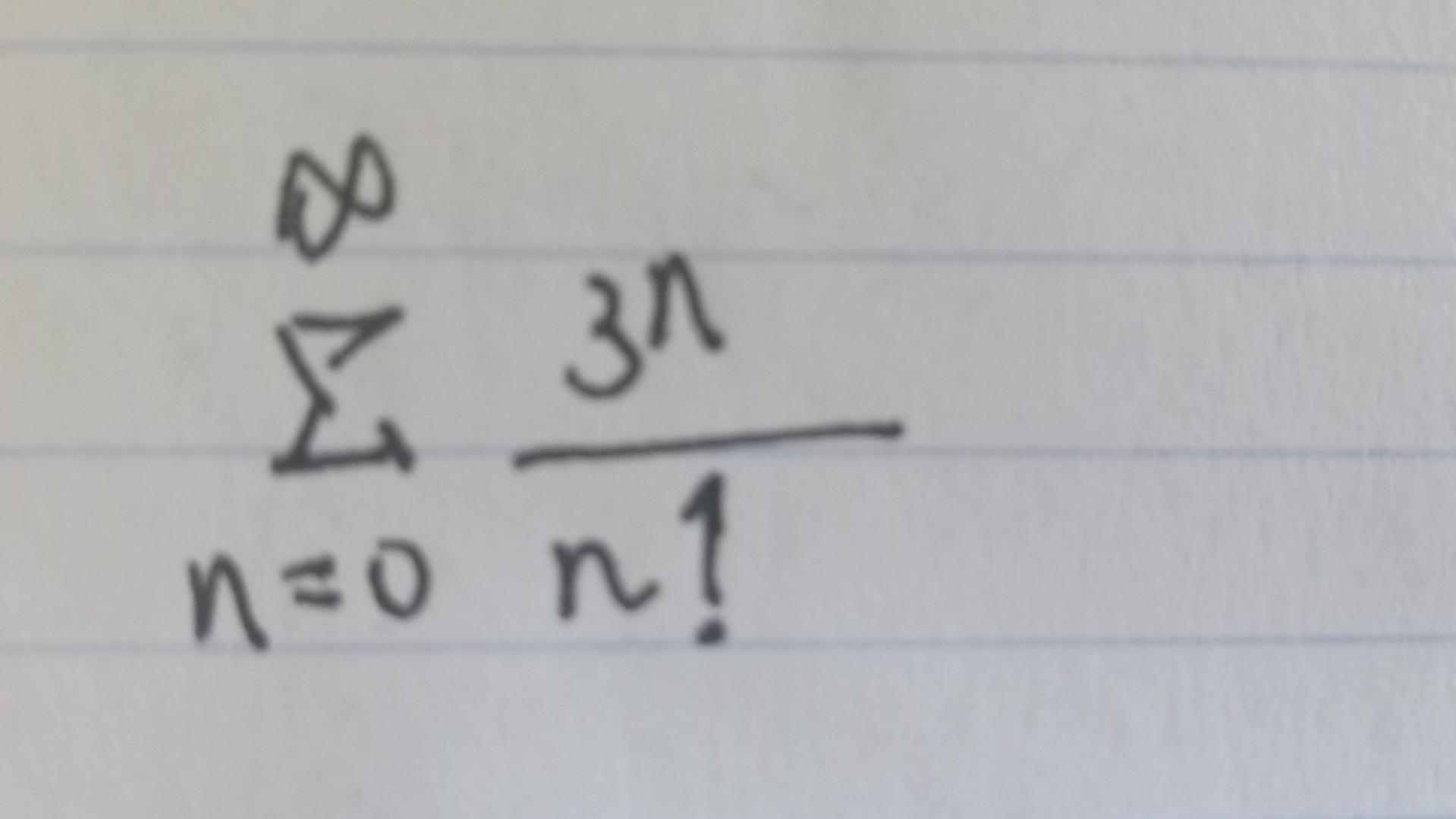 Solved ∑n=0∞n!3n | Chegg.com