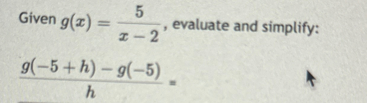 Solved Given g(x)=5x-2, ﻿evaluate and | Chegg.com