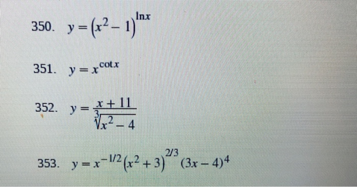 Solved For the following exercises, use logarithmic | Chegg.com