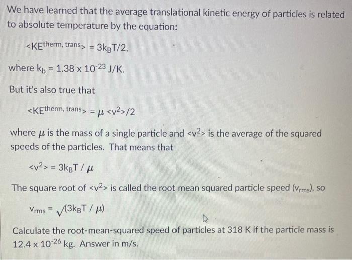 Solved We have learned that the average translational | Chegg.com