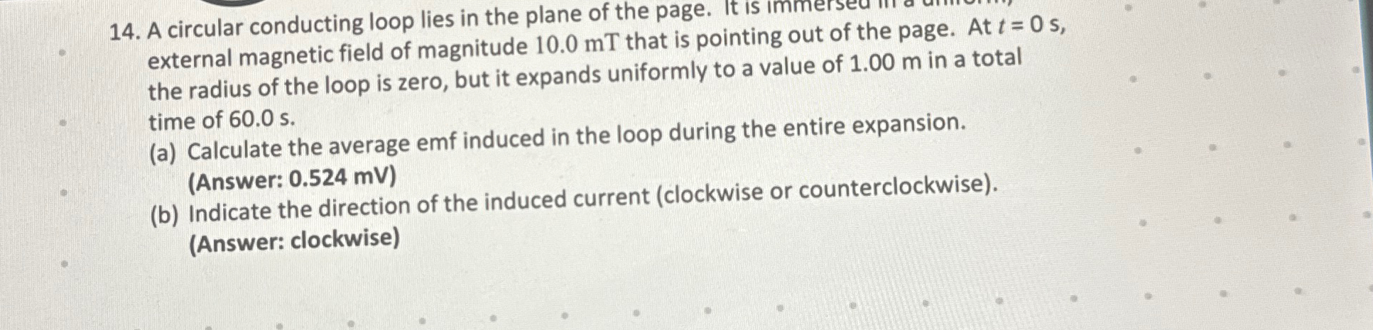 Solved A circular conducting loop lies in the plane of the | Chegg.com