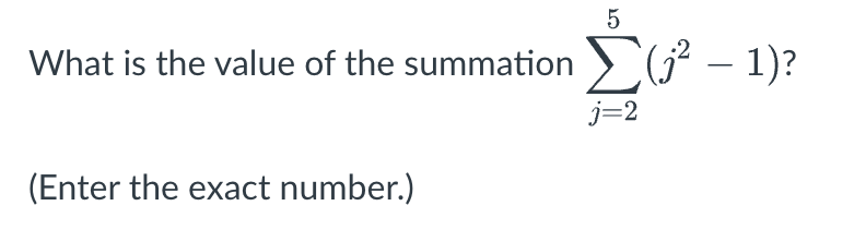 Solved What is the value of the summation | Chegg.com