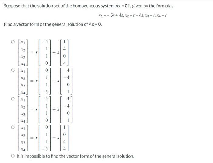 Solved Suppose that the solution set of the homogeneous | Chegg.com