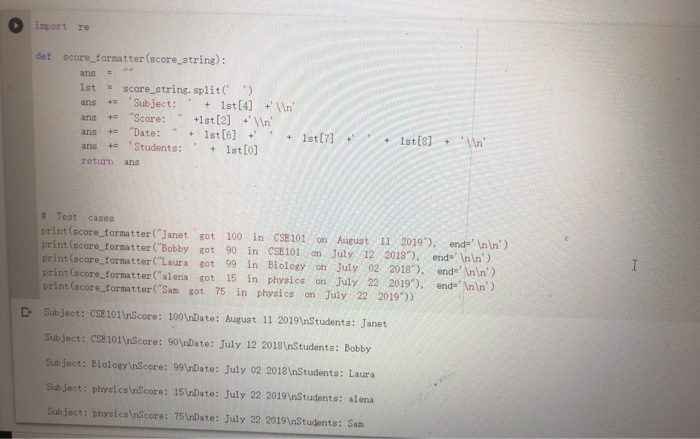 Solved Write a function score_formatter that takes one | Chegg.com
