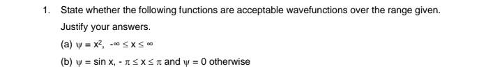 Solved 1. State whether the following functions are | Chegg.com