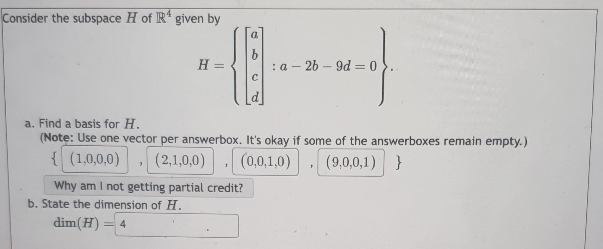 Solved Consider the subspace H of R4 given by | Chegg.com