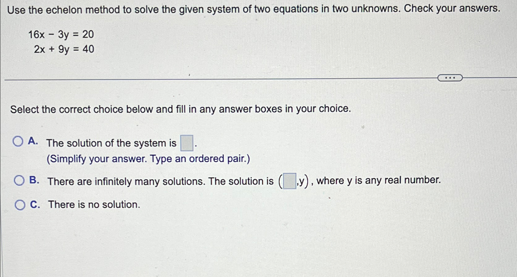 Solved Use the echelon method to solve the given system of | Chegg.com