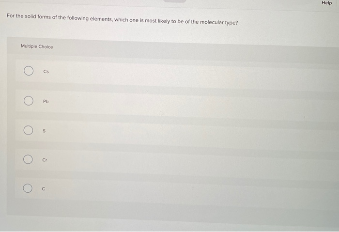 Solved Help For the solid forms of the following elements, | Chegg.com