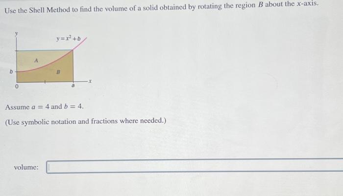 Solved use the shell method to find the volume of a solid | Chegg.com