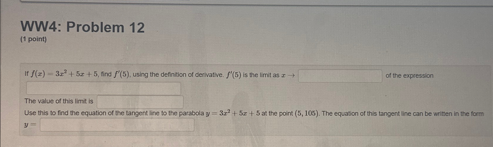 Solved WW4: Problem 12(1 ﻿point)If f(x)=3x2+5x+5, ﻿find | Chegg.com