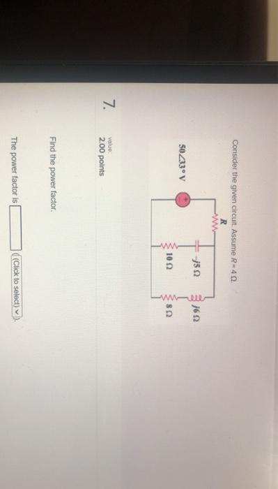 Solved Consider the given circuit. Assume R=40 R -j5 Ω 362 | Chegg.com