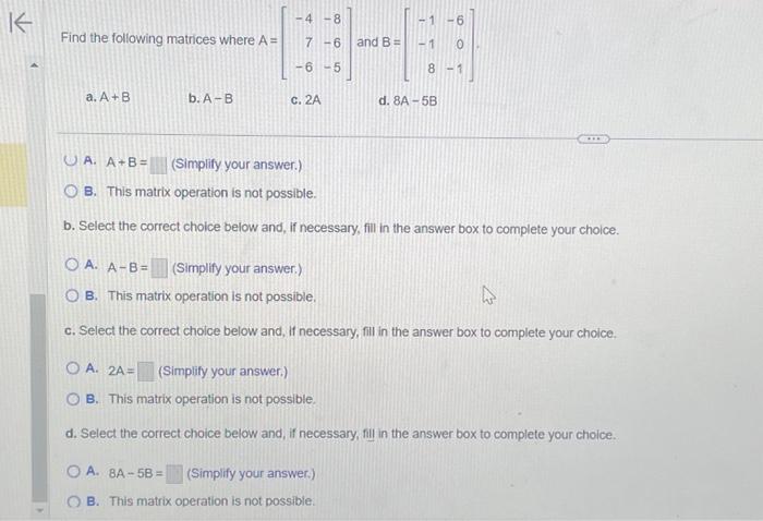 Solved Find the following matrices where A=⎣⎡−47−6−8−6−5⎦⎤ | Chegg.com