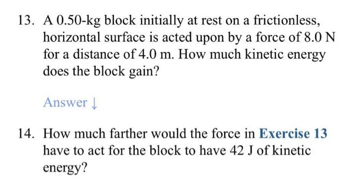 Solved 13. A 0.50-kg block initially at rest on a | Chegg.com