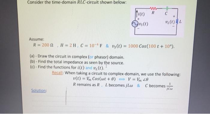 Solved Consider the time-domain RLC-circuit shown below: | Chegg.com