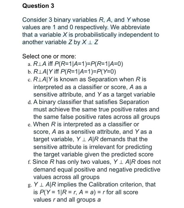 Solved Question 3 Consider 3 binary variables R, A, and Y | Chegg.com