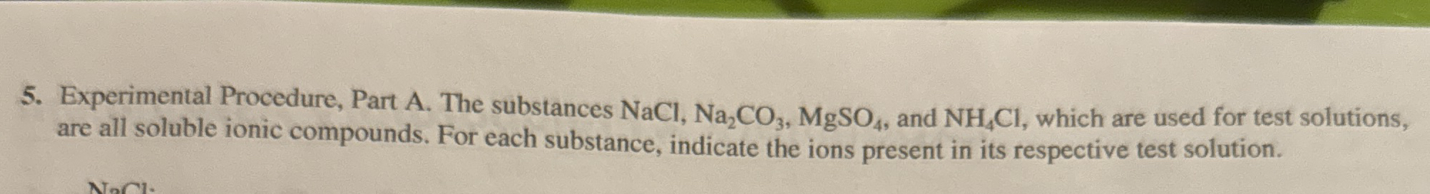 Solved Experimental Procedure, Part A. ﻿The substances | Chegg.com