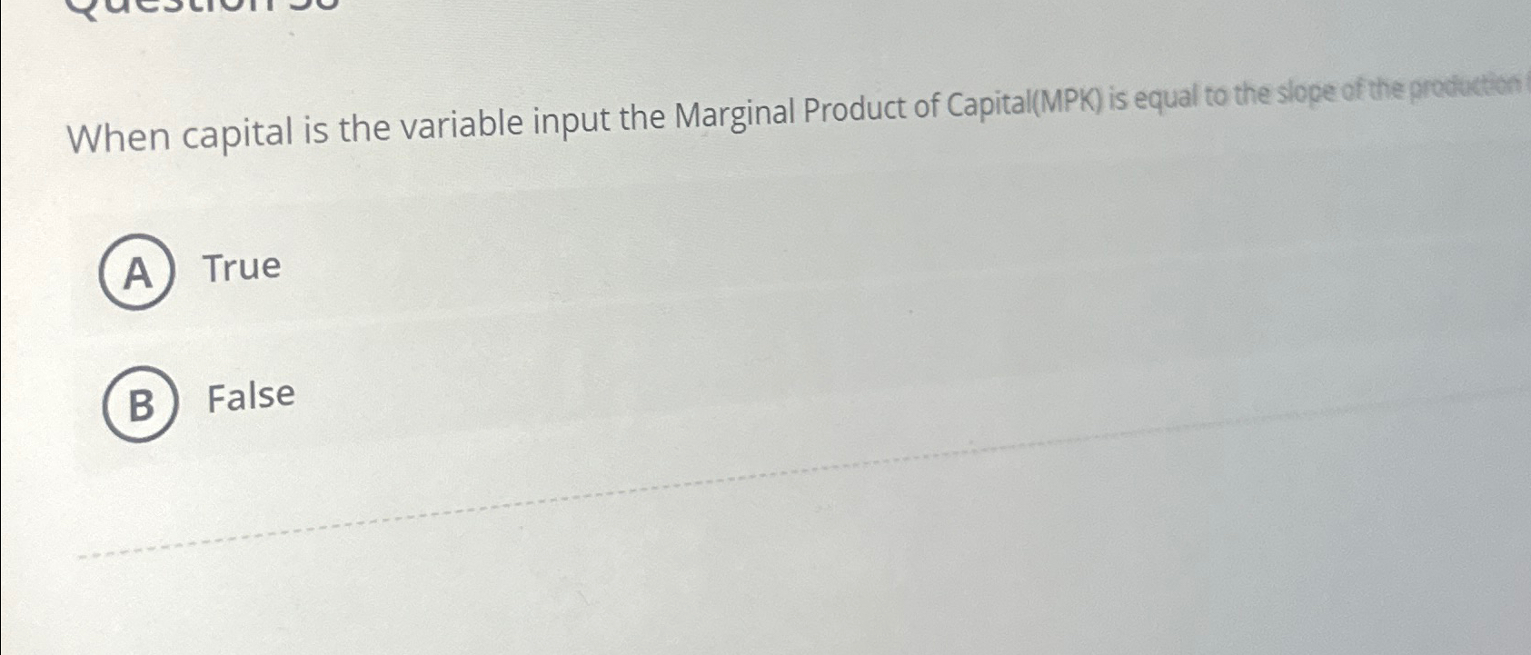 Solved When capital is the variable input the Marginal | Chegg.com