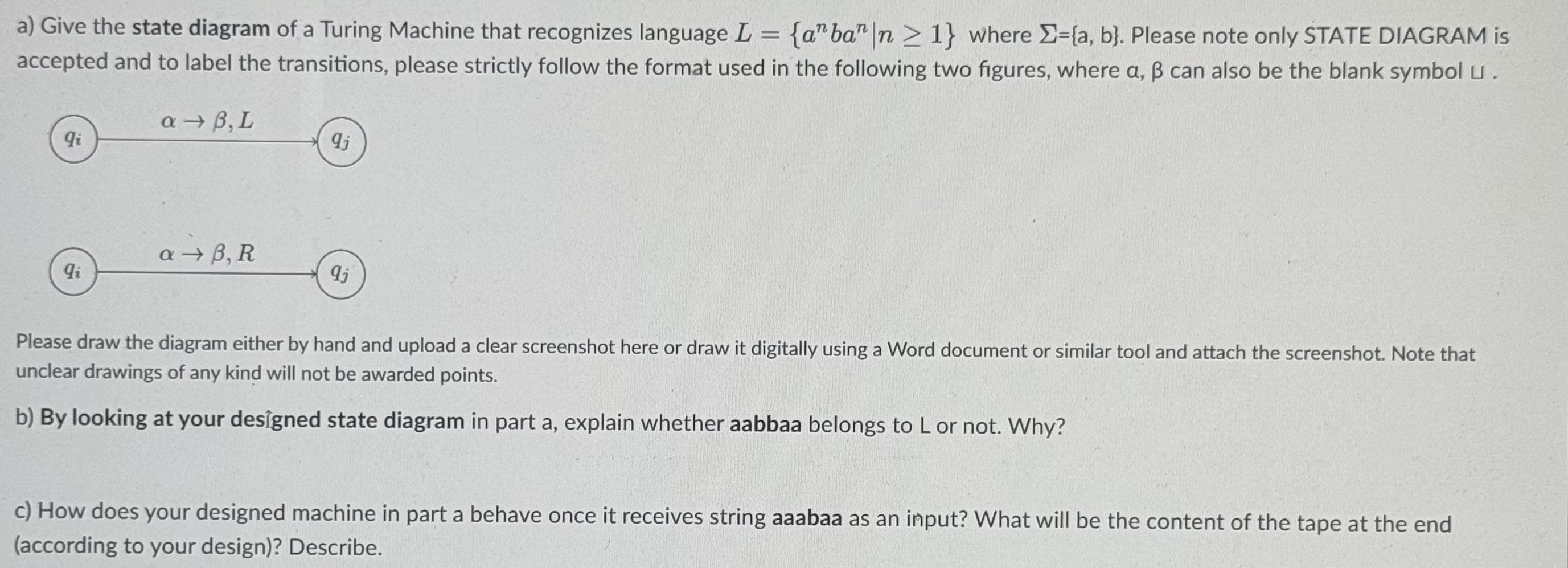 Solved a) ﻿Give the state diagram of a Turing Machine that | Chegg.com