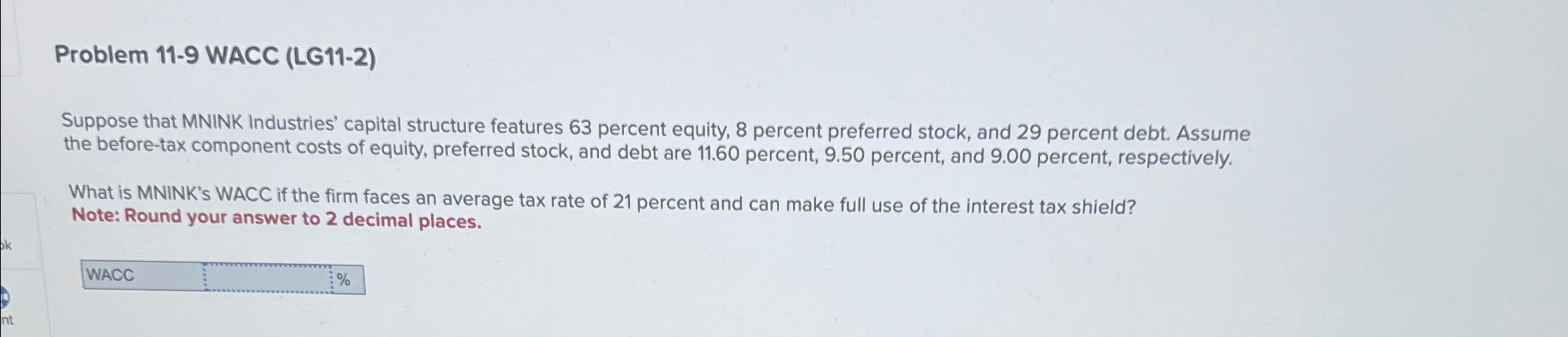 Solved Problem 11-9 ﻿WACC (LG11-2)Suppose that MNINK | Chegg.com