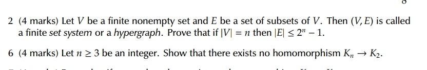Solved 2 (4 marks) Let V be a finite nonempty set and E be a | Chegg.com