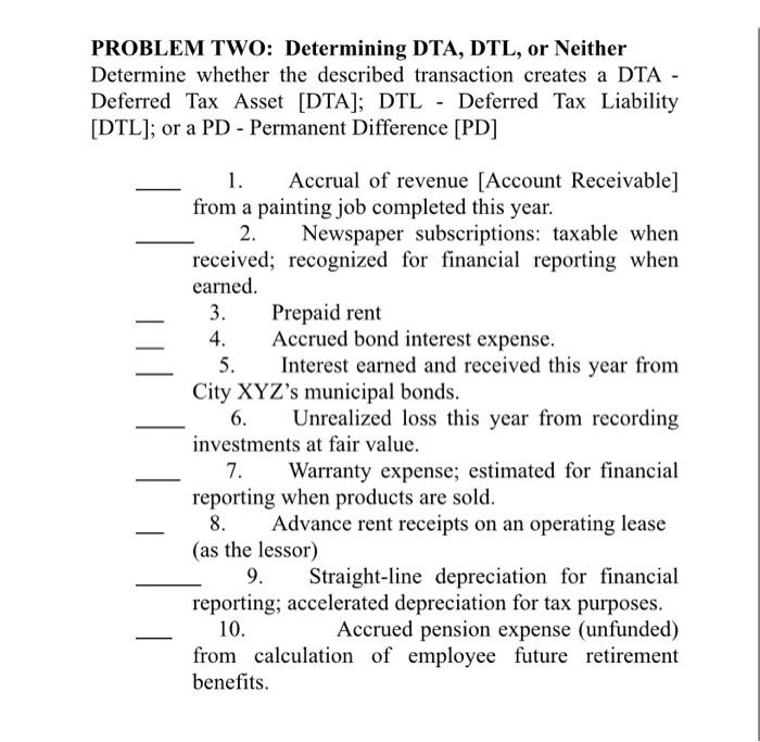 Solved PROBLEM TWO: Determining DTA, DTL, or Neither | Chegg.com