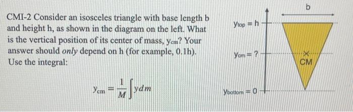 Solved CMI-2 Consider an isosceles triangle with base length | Chegg.com