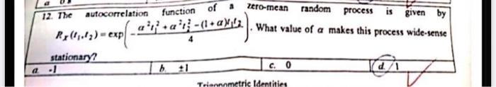 Solved 12. The autocorrelation function of a zero-mean | Chegg.com