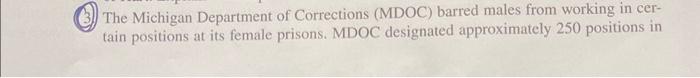 3) The Michigan Department of Corrections (MDOC) | Chegg.com