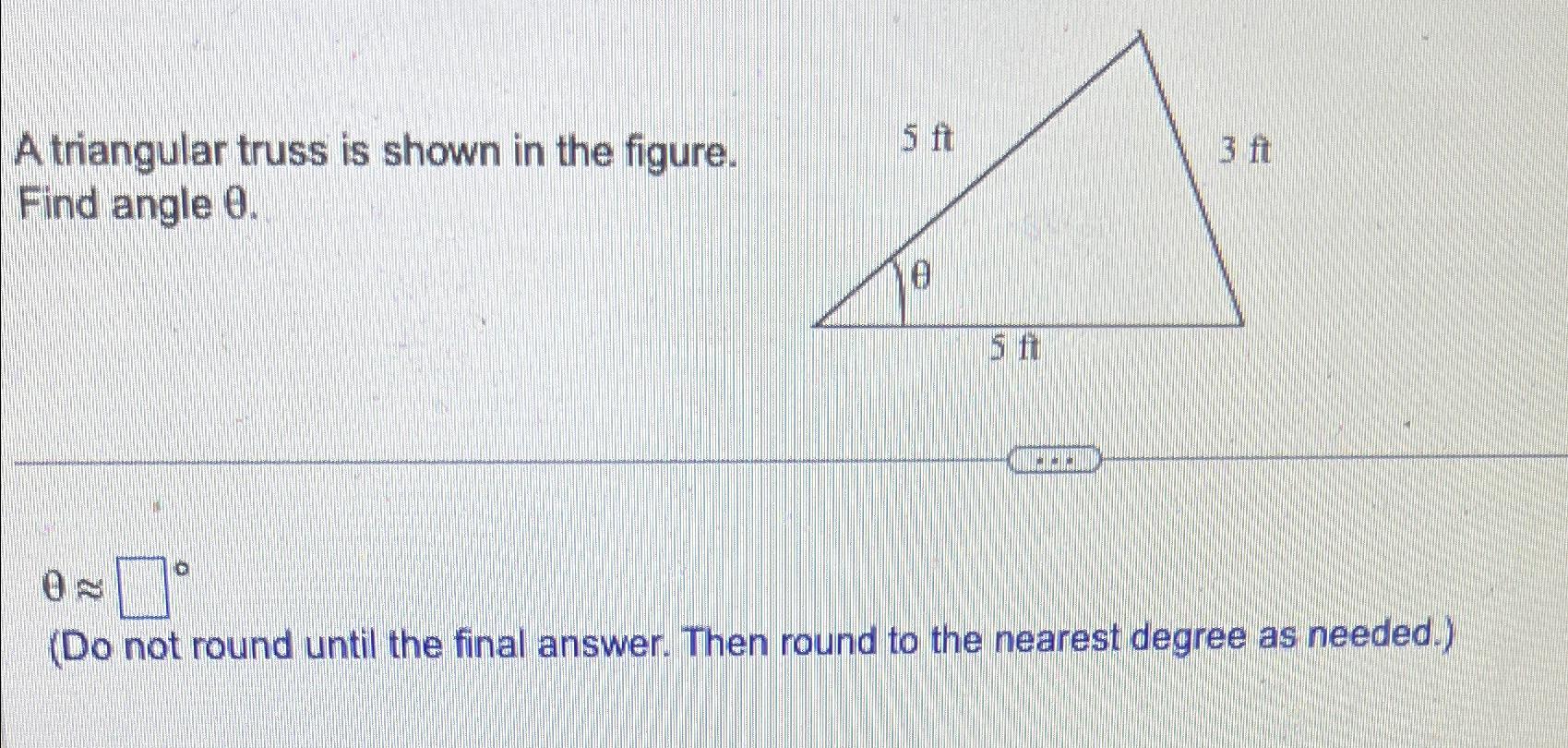 Solved A triangular truss is shown in the figure. Find angle | Chegg.com