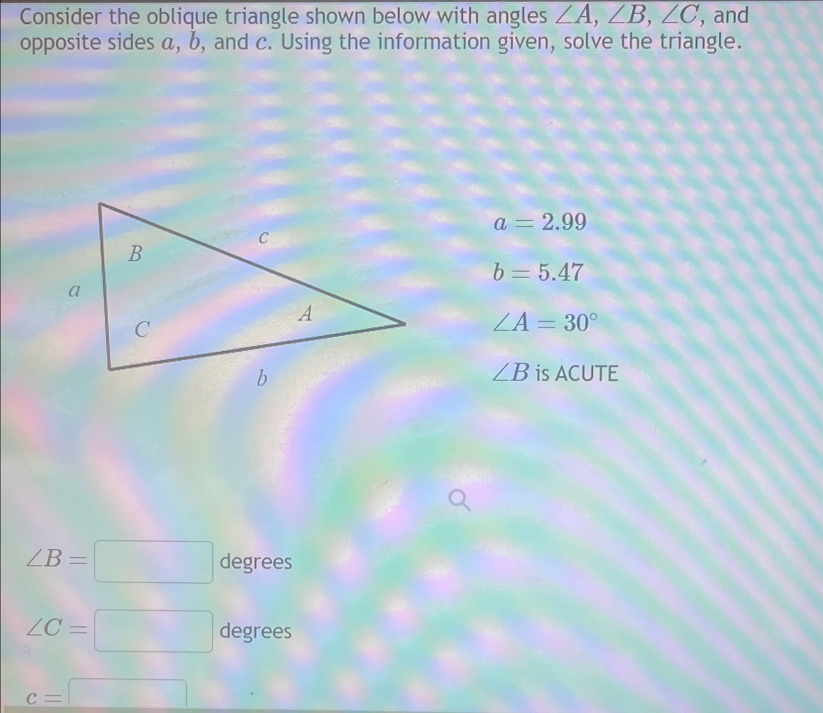 Solved Consider the oblique triangle shown below with angles | Chegg.com